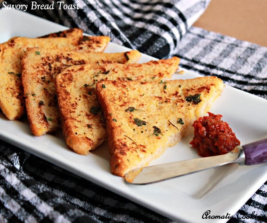 Aromatic Cooking: Savory Bread Toast