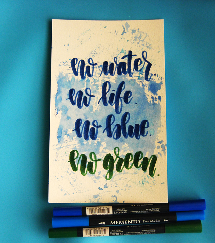Jazzy Paper Designs: No Water. No Life. No Blue. No Green.