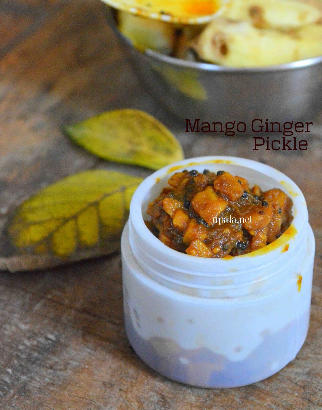 Upala: Mango Ginger Pickle/Maa Inji Oorugai