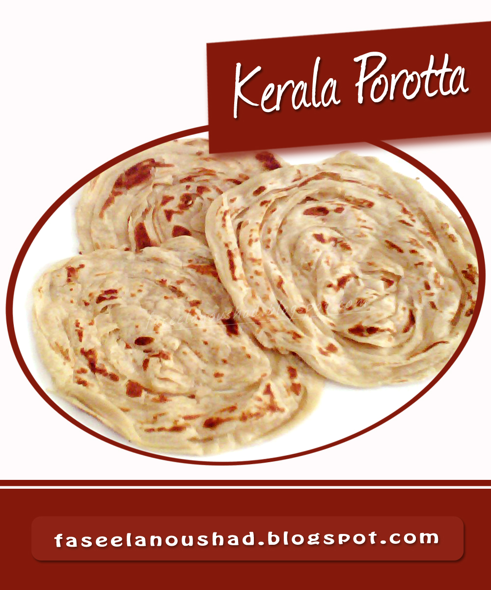 GOOD FOOD ENDS WITH GOOD TALK: Kerala Porotta