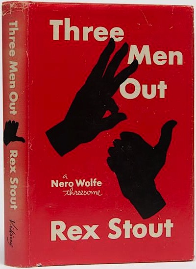 Pretty Sinister Books: FFB: Three Men Out - Rex Stout