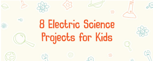 8 Awesome Electricity Projects For Kids | Science Fair Models