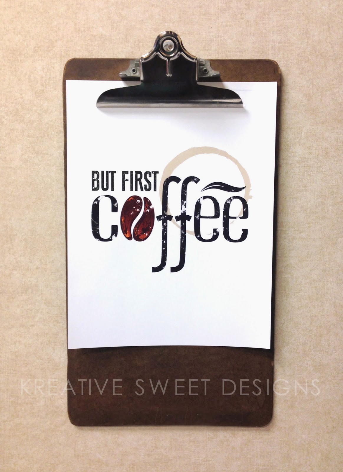 "But First Coffee" Printable