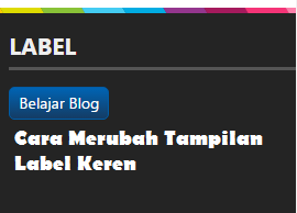 Cara Merubah Tampilan Label Blog Menjadi Keren ~ Cara Blog For