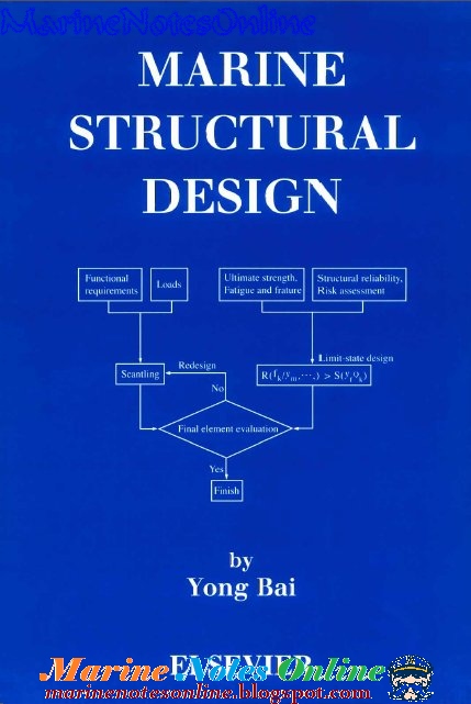 MARINE STRUCTURAL DESIGN By Yong Bai ~ Marine Notes