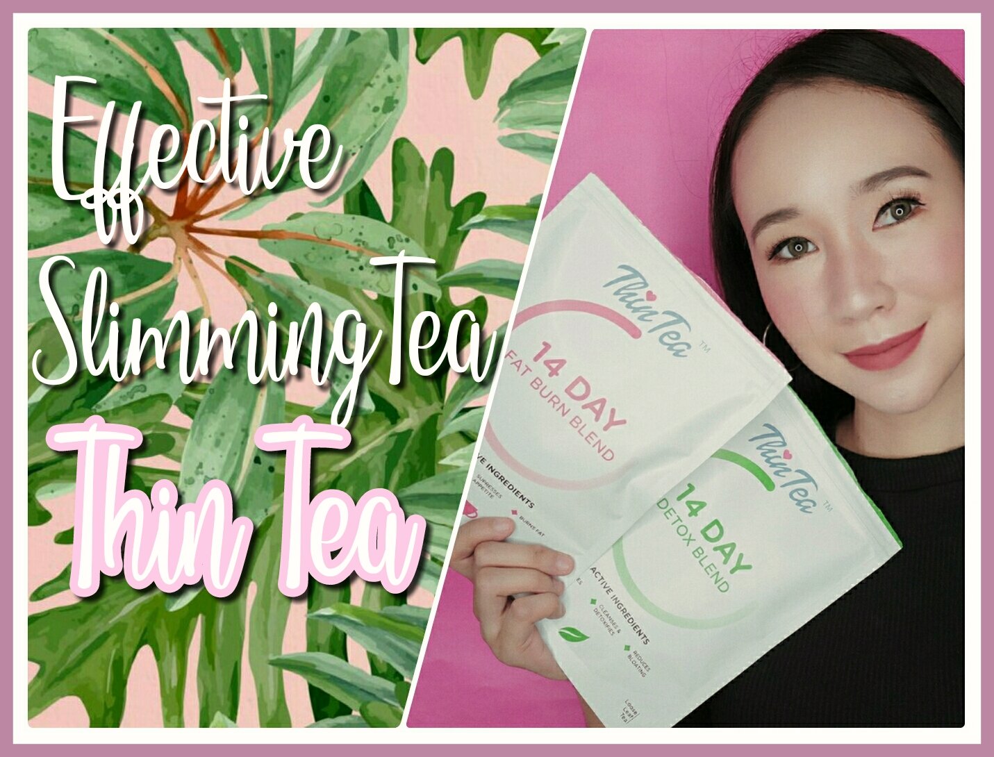 Thin Tea Detox Blend & Fat Burn Blend Review || Effective Slimming Tea ...