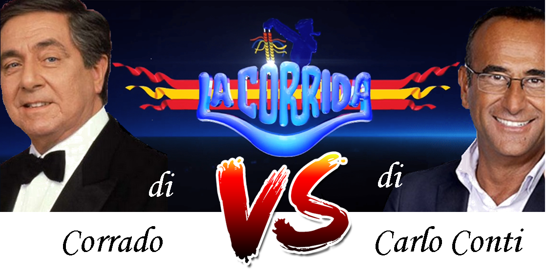 La Giovine Storia: La Corrida di Corrado Vs La Corrida di Carlo Conti