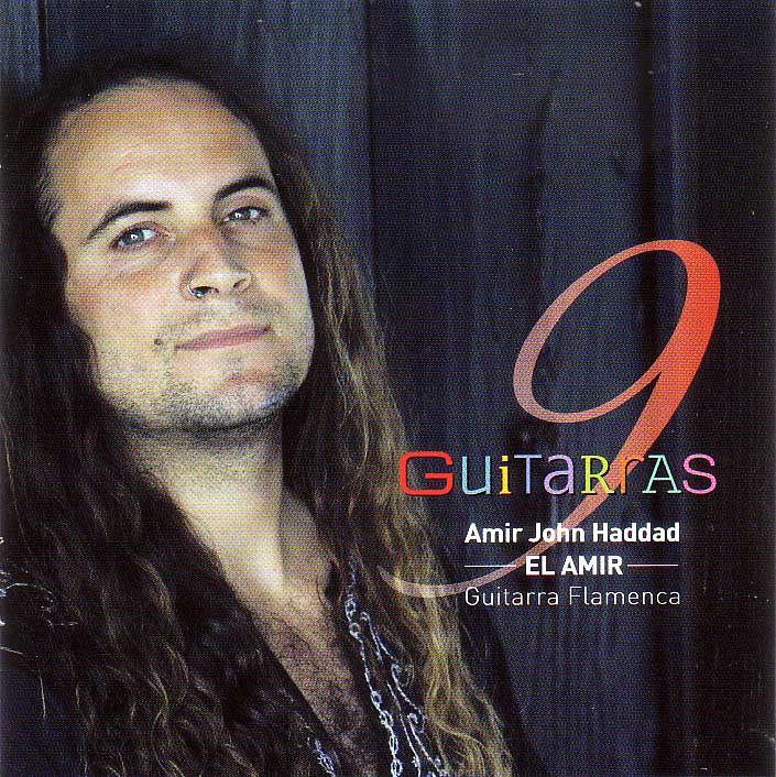 Amir John Haddad "El Amir" - 9 Guitarras (Galileo Music Communication)