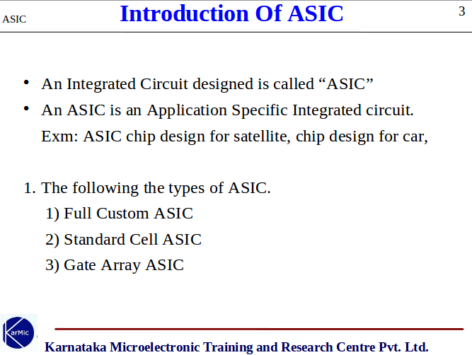 VLSI TECHNOLOGY: ASIC DESIGN FLOW