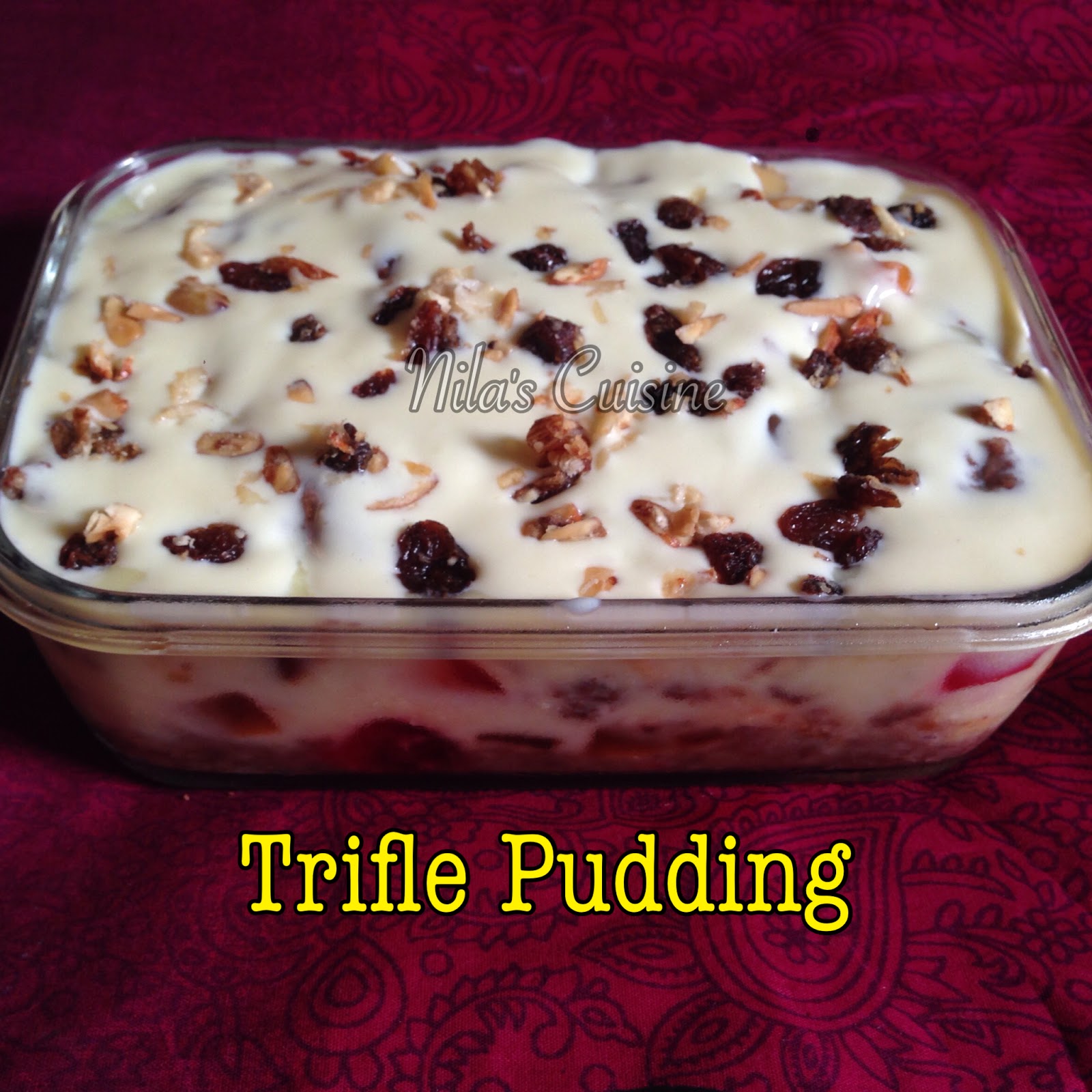 Nila's Cuisine: Trifle Pudding