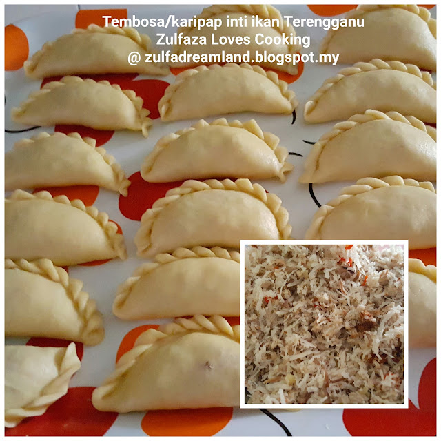 ZULFAZA LOVES COOKING: Tembosa ikan aka Karipap inti Ikan Terenggnu dan ...