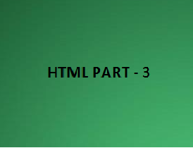 HTML PART - 3 - कंप्यूटर हिंदी नॉलेज