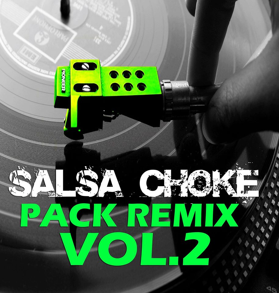Pack 02- Salsa Choque - (Pack Remix) - Zonadjsgroup