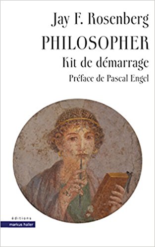 Les Livres de Philosophie: Jay F. Rosenberg : Philosopher. Kit de démarrage
