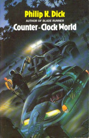 Awesomov's Science Fiction Extravaganza: Counter-Clock World by Philip ...