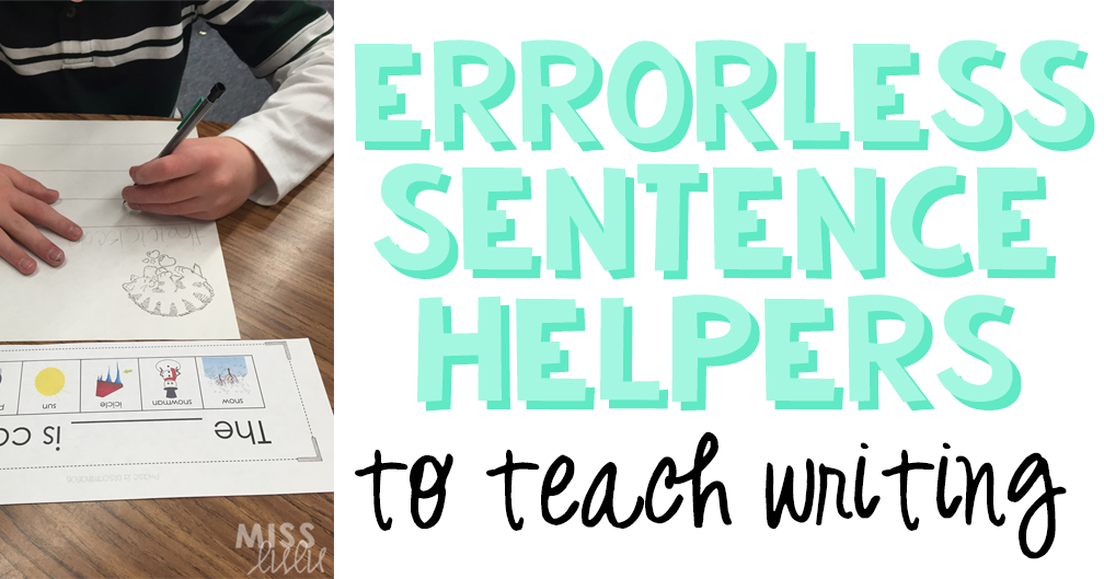 Errorless Sentence Helpers to Teach Writing - Miss Lulu