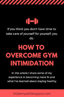 How I Overcome Gym Intimidation