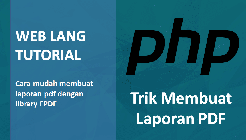 Membuat Laporan Di Php Dengan Libaray Fpdf Sahretech