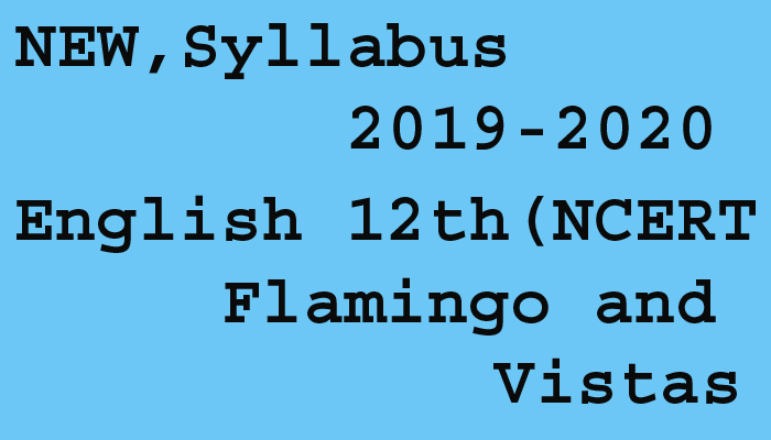 Class 12th English New Syllabus 2019 2020 BookSmart class-12th-english-new-syllabus-2019-2020-booksmart