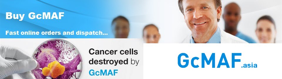 Best Cancer treatment - GcMAF in Thailand, Asia