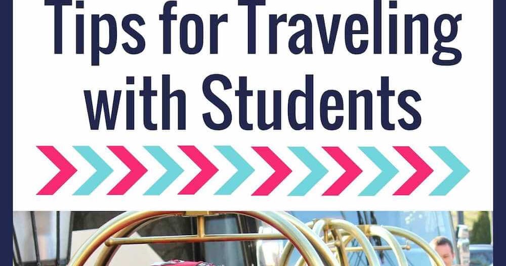 Tips for Traveling with Students | Mrs. E Teaches Math