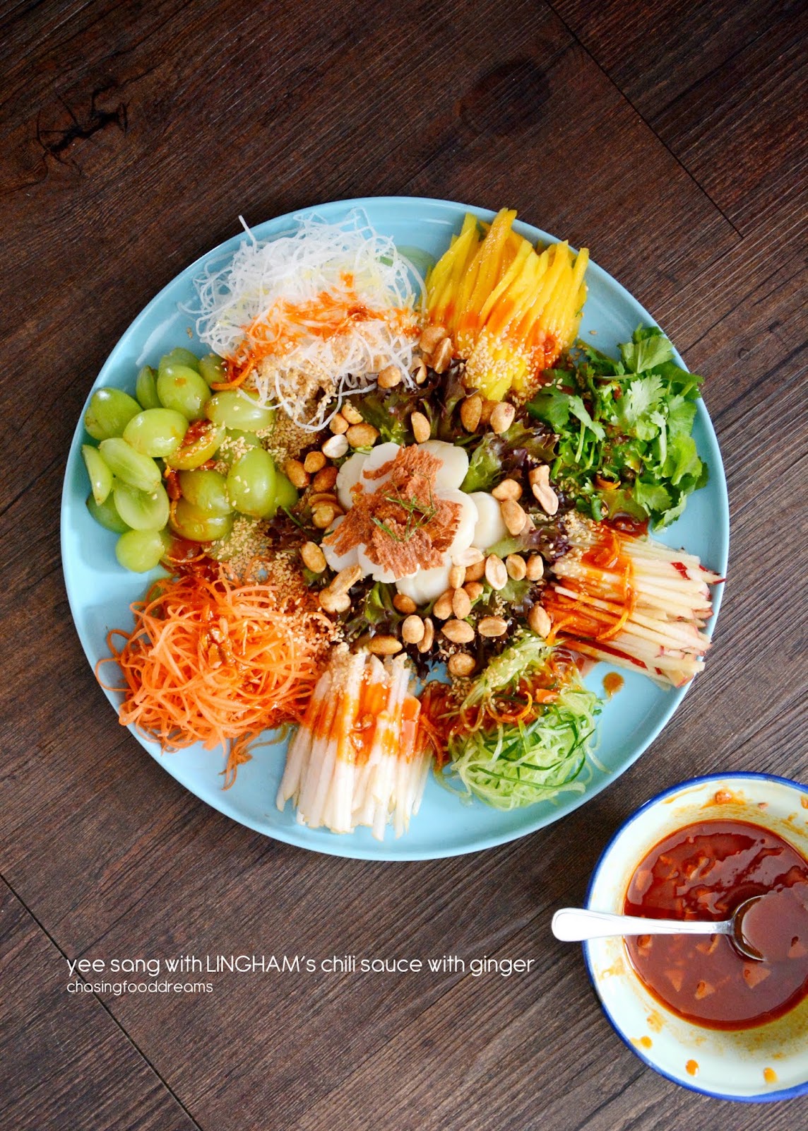 CHASING FOOD DREAMS: Recipe: Yee Sang with LINGHAM’s Chili Sauce with ...