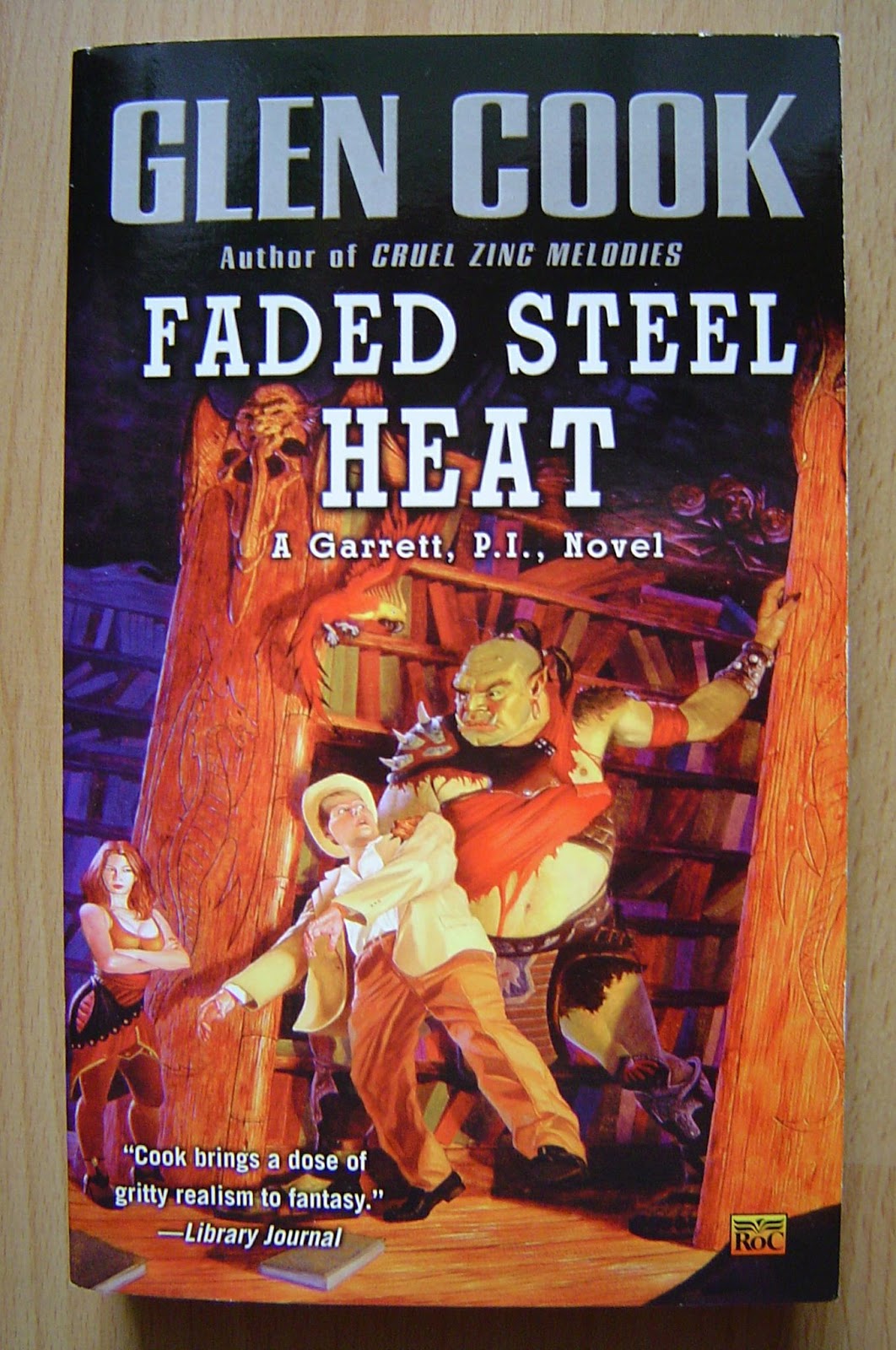 Glen Cook Fan Site: Faded Steel Heat (ninth novel in the Garrett P.I ...