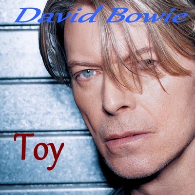 David Bowie - "Toy" CD Review (No Label) ~ BrooklynRocks: NYC Music Blog
