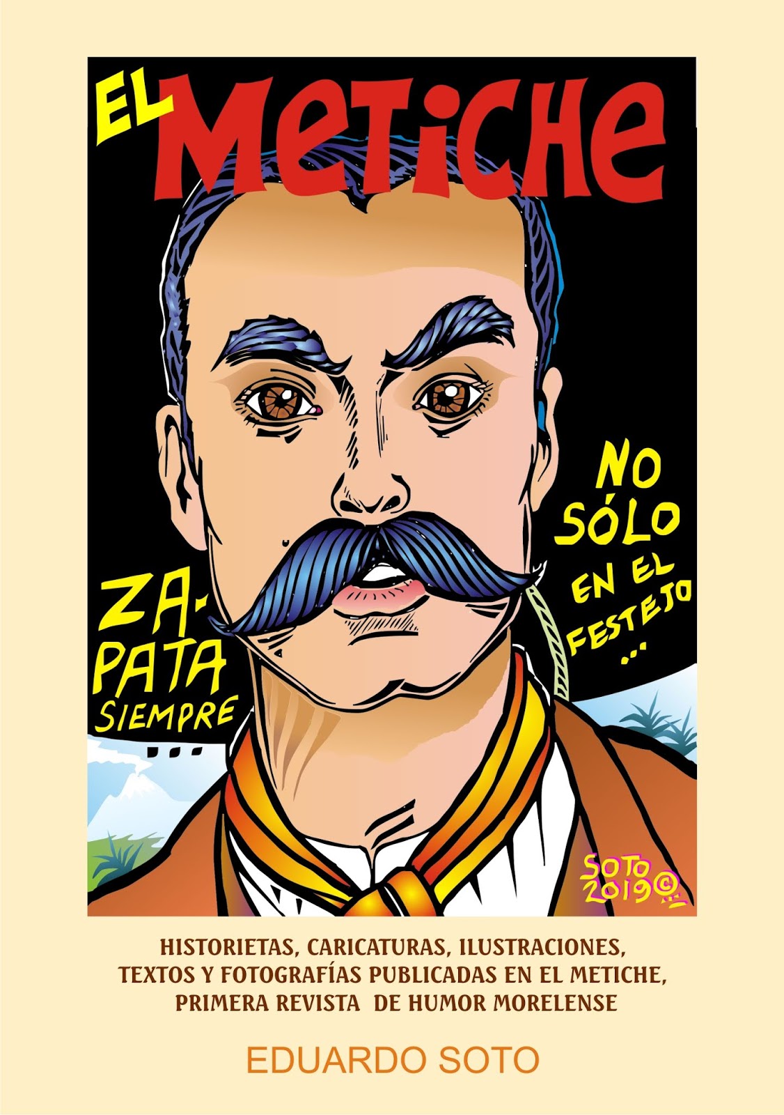MUCAHI BASSOCO: emiliano zapata libro comic caricaturas de soto el metiche
