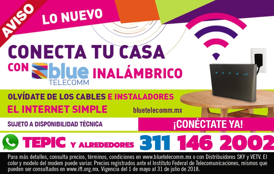 Internet con Blue Telecomm e Tepic Nayarit al 311 1462002 con Whatsapp