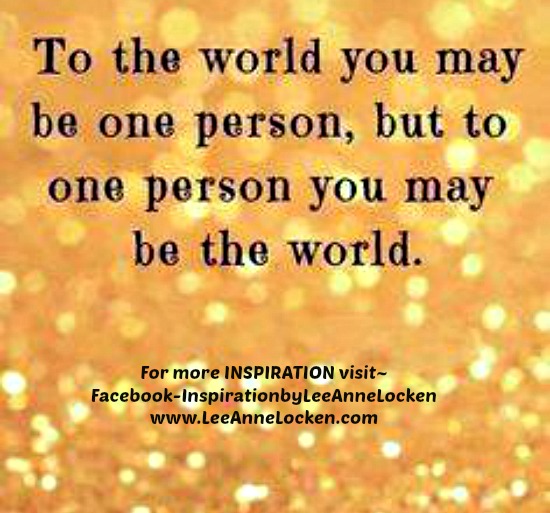 Inspiration by LeeAnne Locken: How IMPORTANT you REALLY ARE!