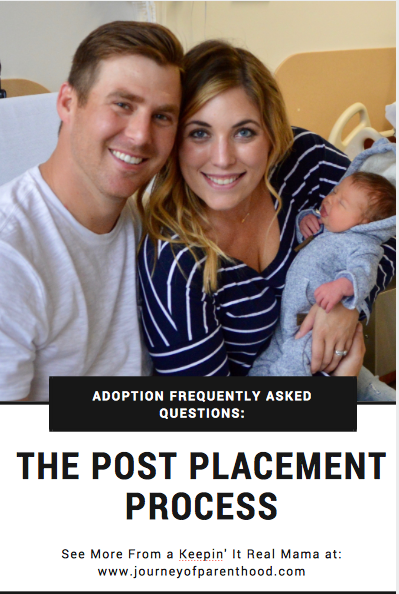 Adoption FAQ: Post Placement Process - The Journey of Parenthood...