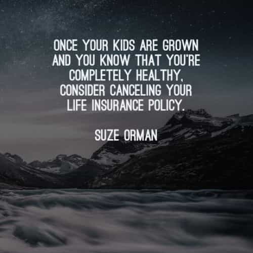 42 Life insurance quotes and sayings that'll make you smile