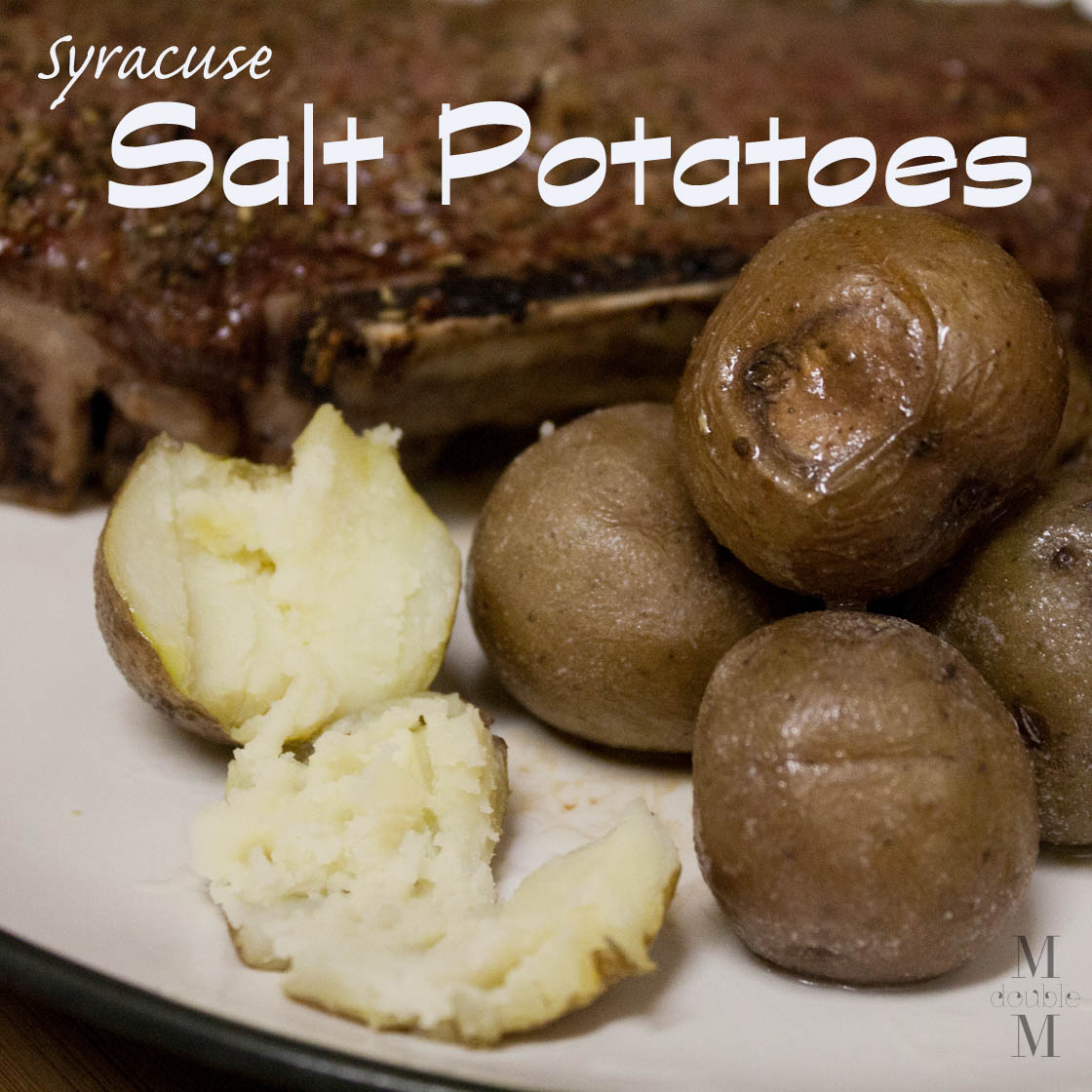 M double M: Syracuse salt potatoes (recipe).