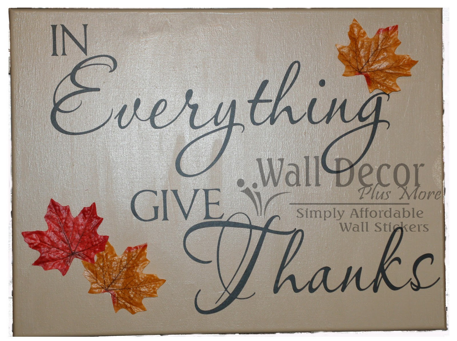 Decorating with Wall Vinyl: In Everything Give Thanks ~ Vinyl Saying on ...