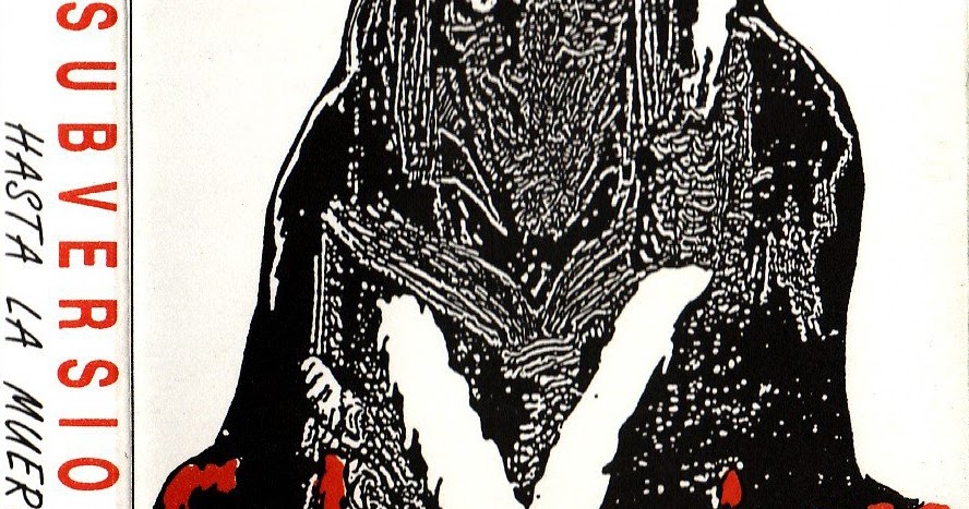 No English Songs: SUBVERSION X - Hasta la muerte