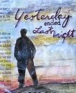 What You Make It: Yesterday Ended Last Night