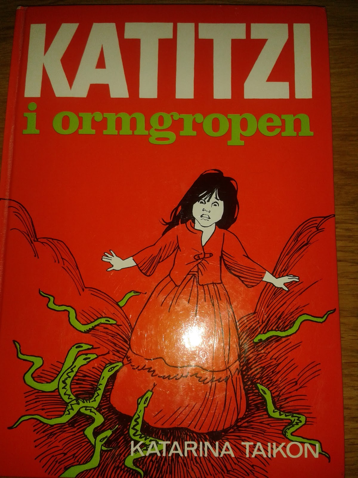 Beroende av böcker: Katitzi i ormgropen, av Katarina Taikon