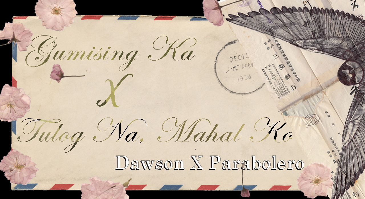 Literary: Gumising Ka x Tulog na, Mahal Ko | Ang Aninag Online