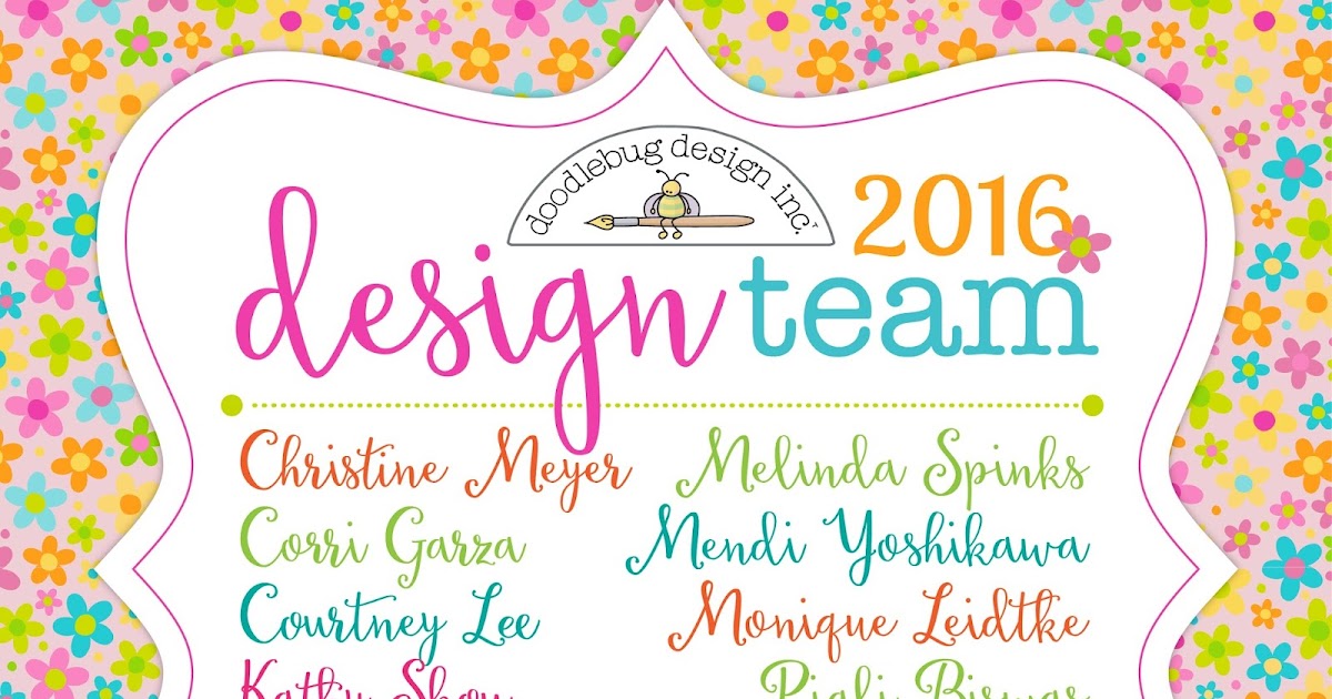 Doodlebug Design Inc Blog: Announcing the 2016 Doodlebug Design Team