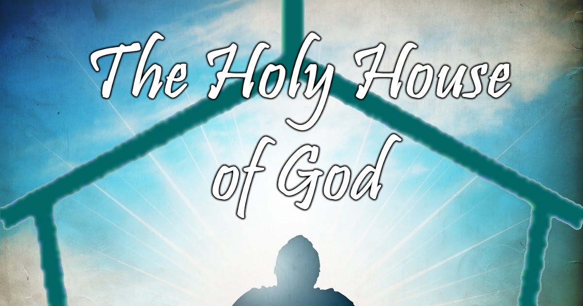 Word for Today: House of God
