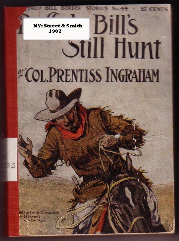 Yesterday’s Papers: William F. Cody (Buffalo Bill) 1846-1917.