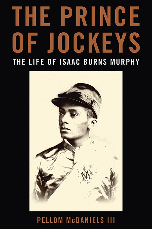 Black History Heroes: Isaac Burns Murphy: The Great Black Horse Jockey ...