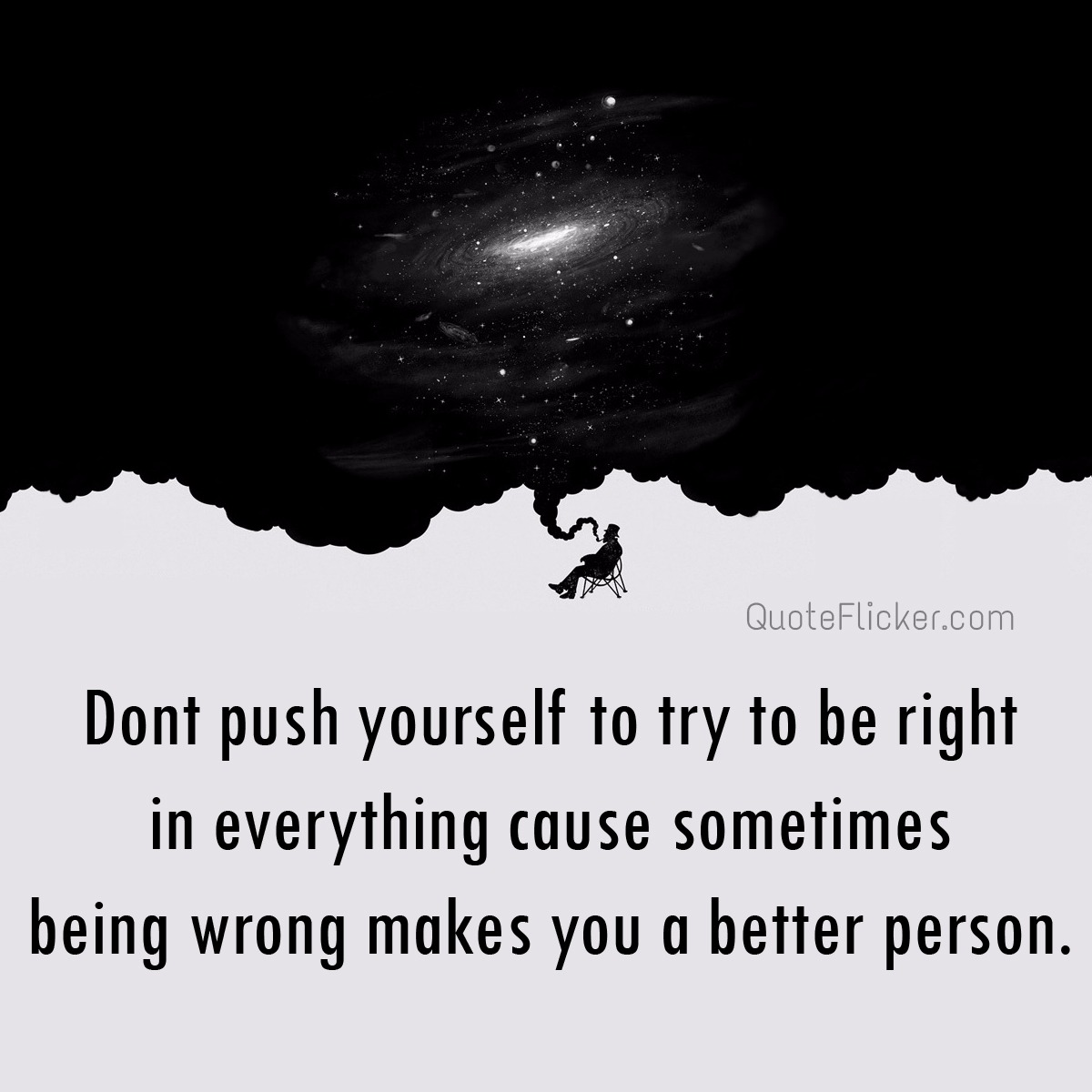 Don t Push Yourself To Try To Be Right Quotes Collection don-t-push-yourself-to-try-to-be-right-quotes-collection