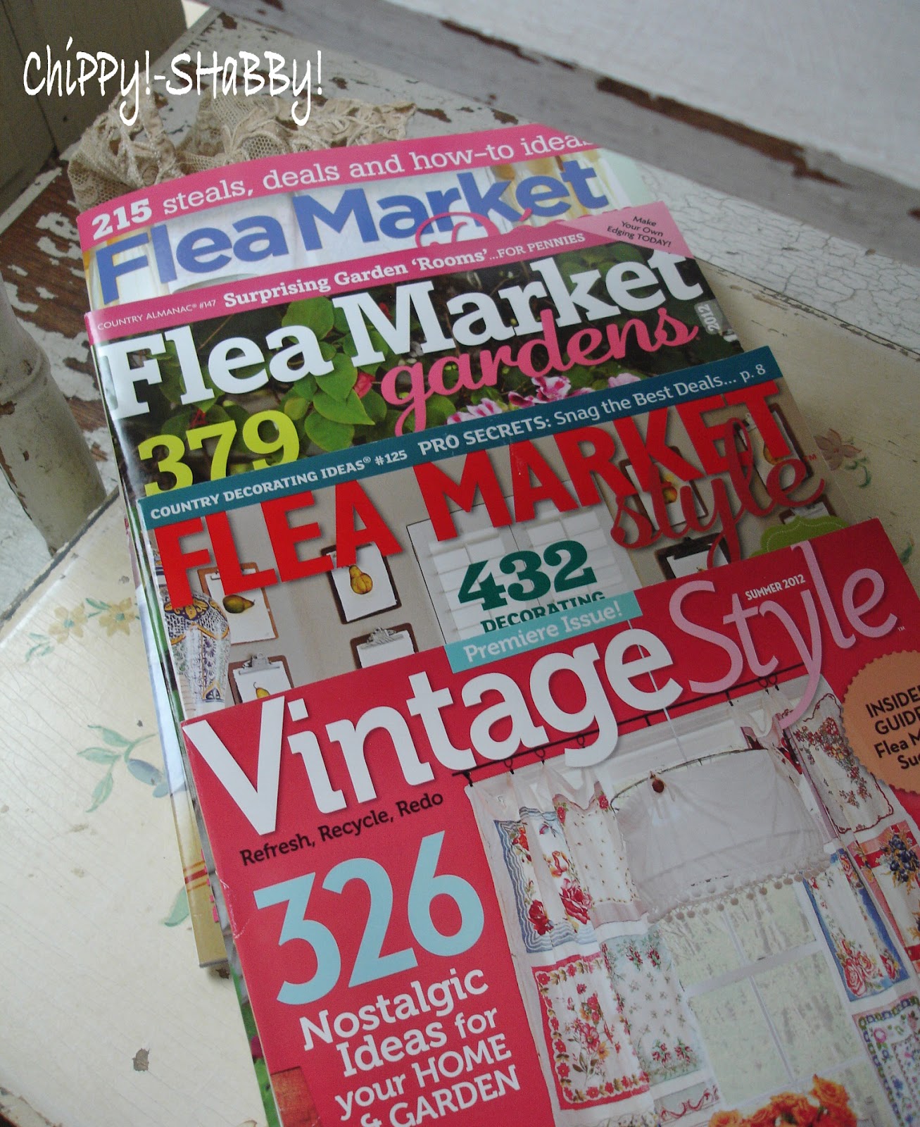 ChiPPy! - SHaBBy!: **SpRiNg InSpiRaTioN** - 4 Magazines - A MUST!!!