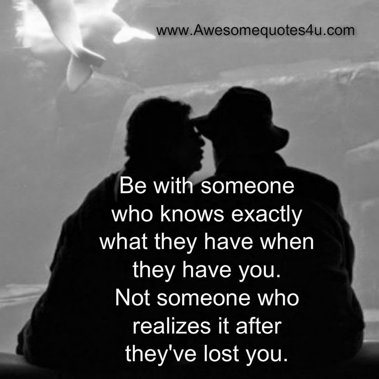 Awesomequotes4u.com: Be with Someone