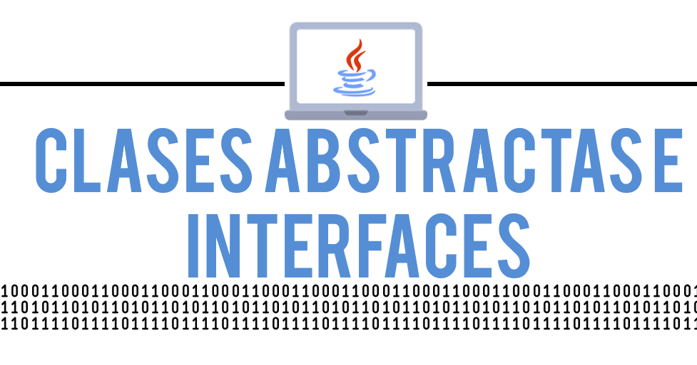 Clases Abstractas e Interfaces
