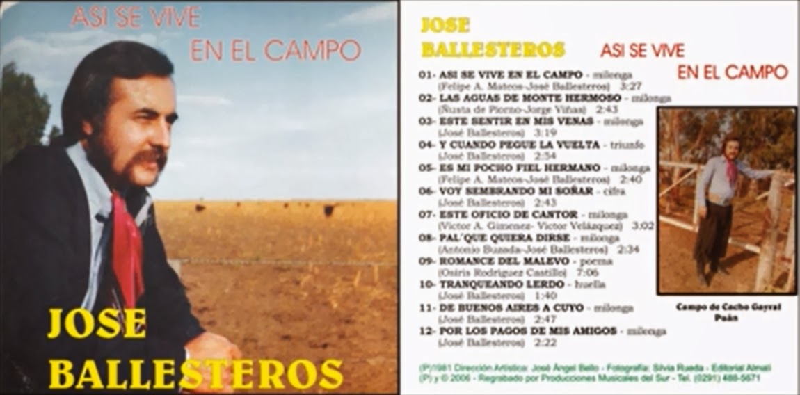 Voces de la Patria Grande: José Ballesteros - ASI SE VIVE EN EL CAMPO