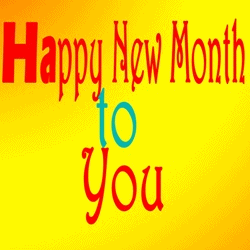 Send New Month Messages To Your Friends And Family,lovers In Any Part ...