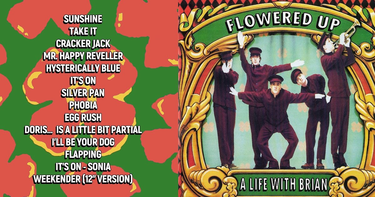 All the Air In My Lungs: Flowered Up - A Life With Brian - 1992